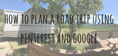How to Plan A Road Trip Using Pinterest & Google Maps – Heath & Alyssa